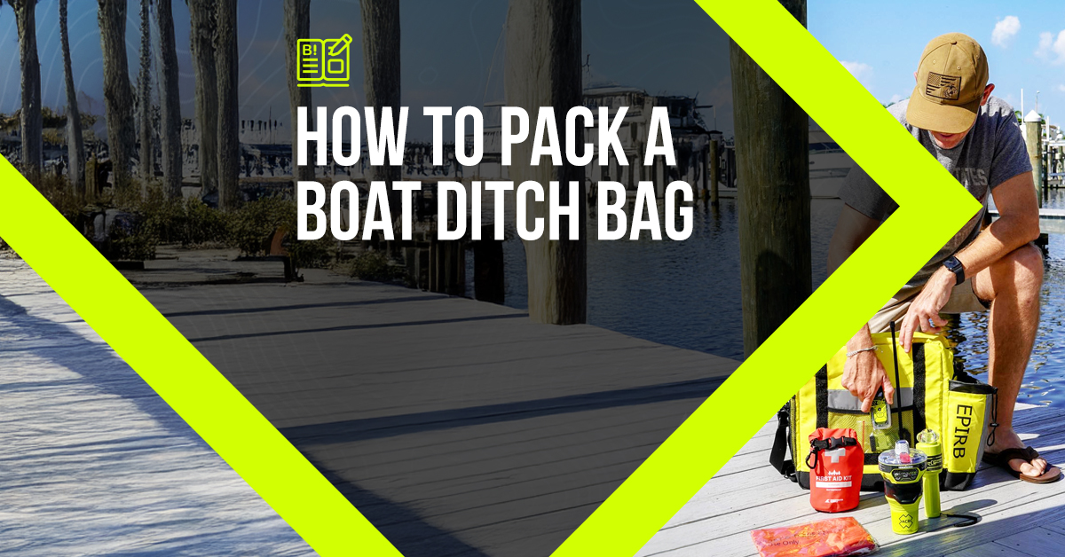 How To Pack A Boat Ditch Bag - ACR Electronics, Inc